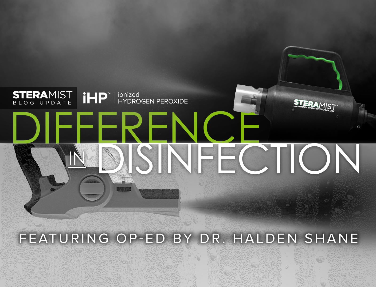 Difference In Disinfection Op Ed - SteraMist