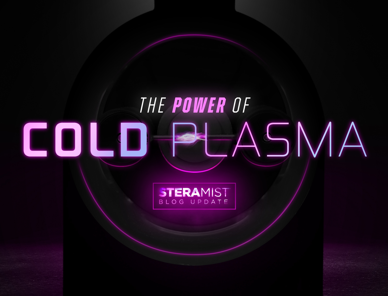 The Power of Cold Plasma - SteraMist